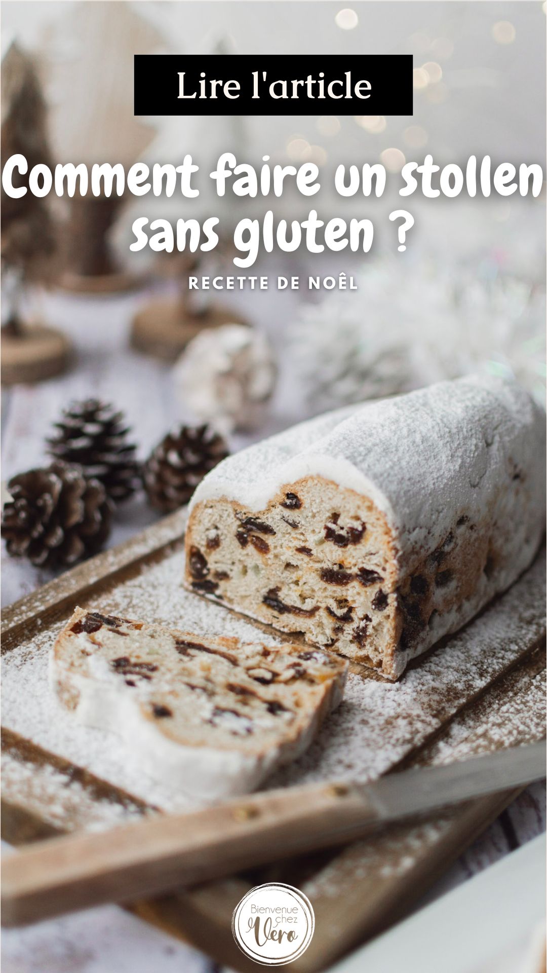 Le Stollen Sans Gluten : Recette Incontournable De Noël